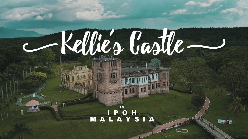 Kellie’s Castle Perak | menarikdi.com